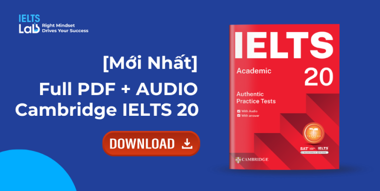 [PDF + Audio] Tải sách IELTS Cambridge 20 mới nhất