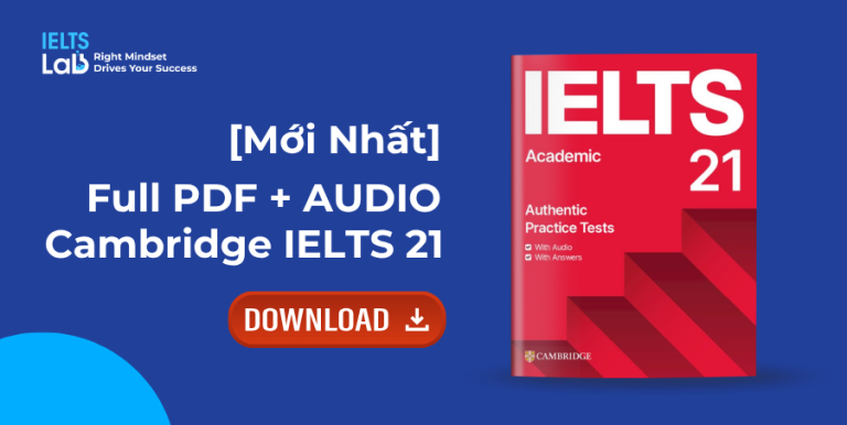 [PDF + Audio] Tải sách IELTS Cambridge 21 mới nhất